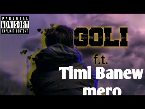 Goli Timi Banew Mero Ft Unb Prod By Unb Official Music Video 1080p