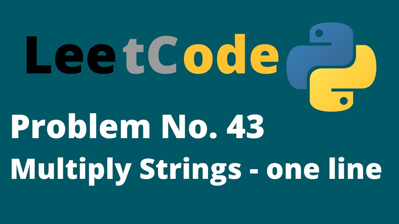 Multiply Strings Problem 43 Leetcode Coderbase Youtube