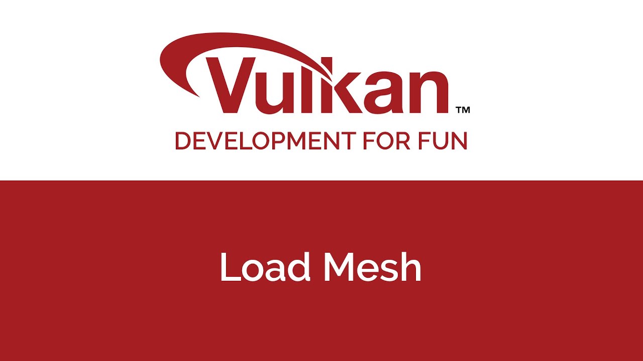 Vulkan4fun Loading A Mesh Youtube