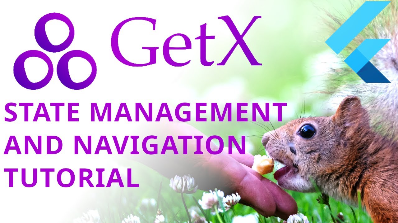 Getx The All In One Flutter Package A Brief Tutorial Covering State