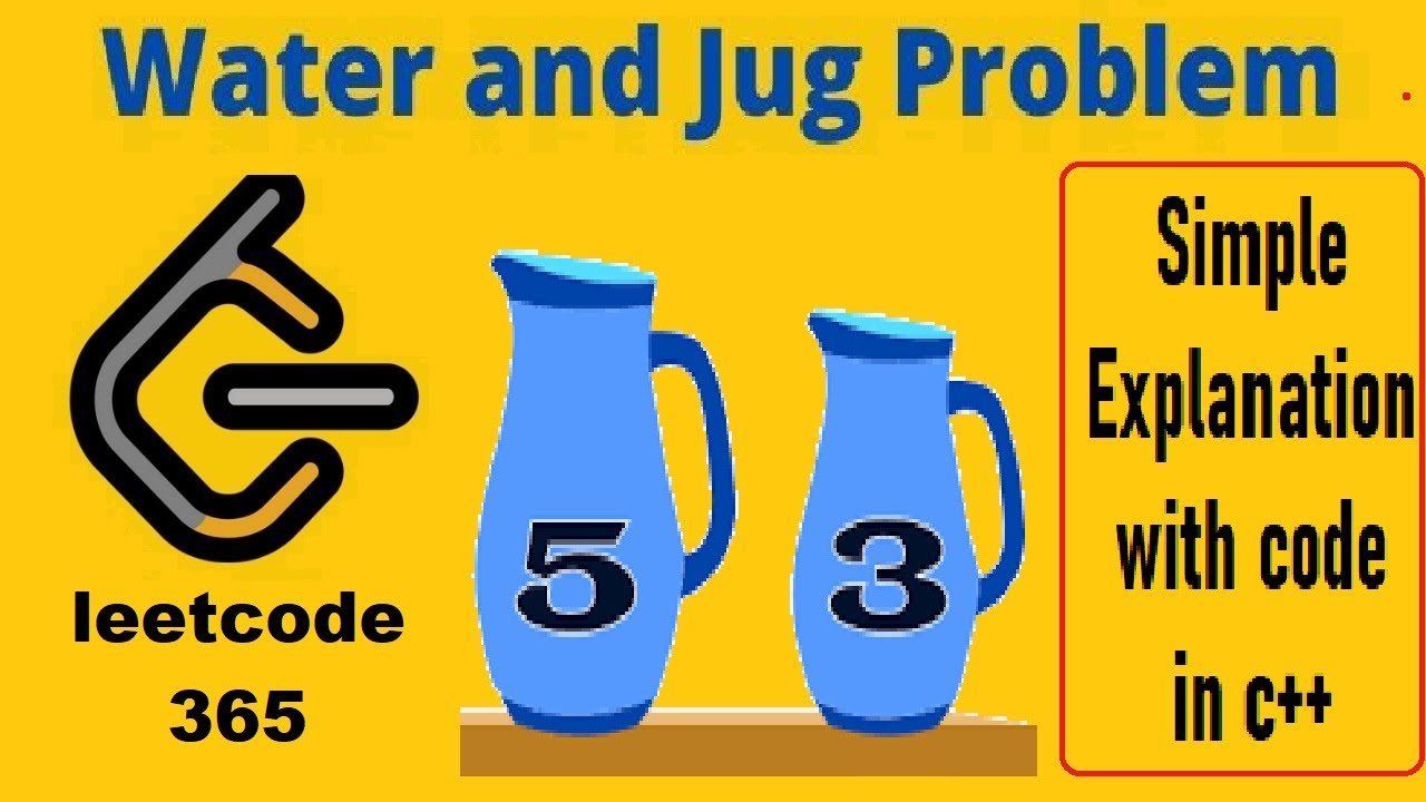 Water And Jug Problem Leetcode At Willie Mixon Blog