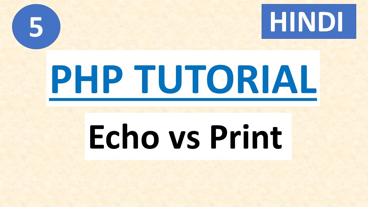 Echo Vs Print Statement 5 Php Tutorial For Beginners In Hindi Youtube