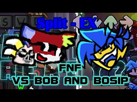 Split Ex Mod Fnf Vs Bob And Bosip Youtube