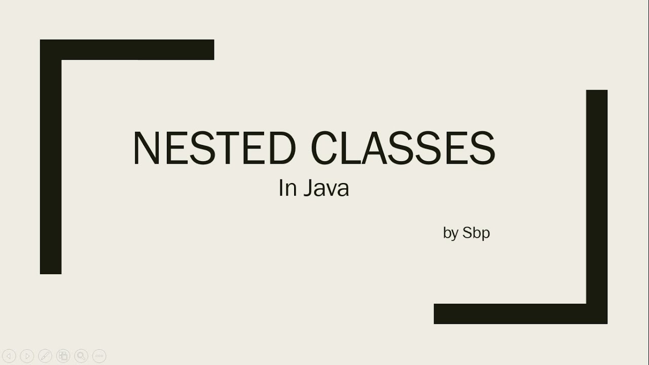 Nested Classes In Java Youtube