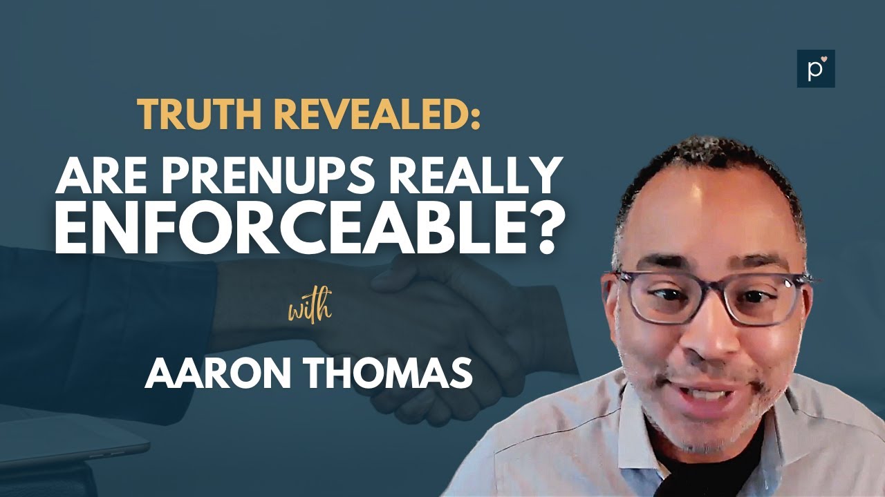 Truth Revealed Are Prenups Really Enforceable Youtube
