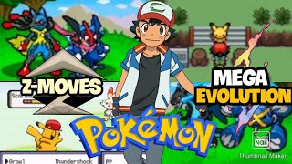 Pokemon Gba Rom Hack With Mega Evolution Z Moves Play As Ash Ketchum ...