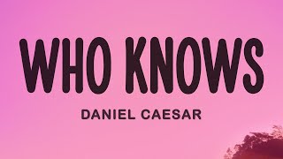 Who Knows Daniel Caesar 1 Hour Lyrics In Description Mp3 Mp4 Download
