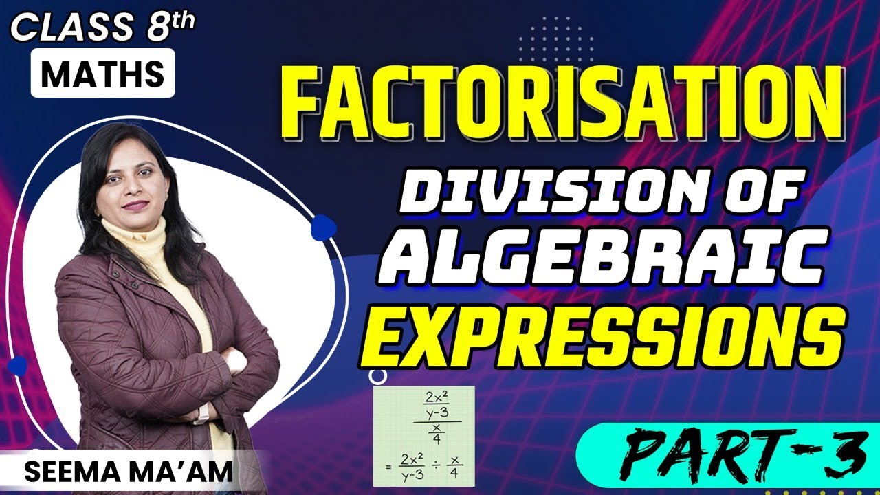 Division Of Algebraic Expressions Class 8 Factorisation Mcqs Maths