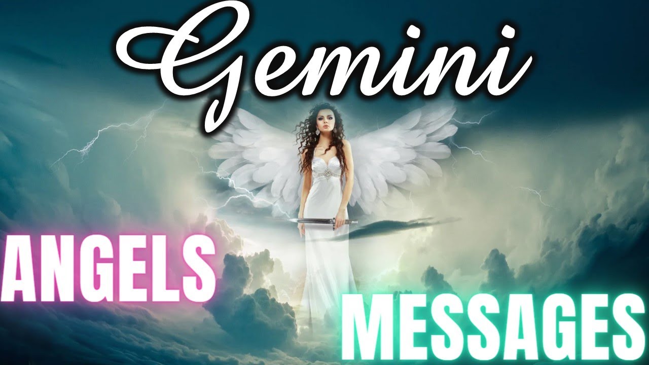 Gemini ёяшзangels Messages ёятцdreams Do Come True Youtube