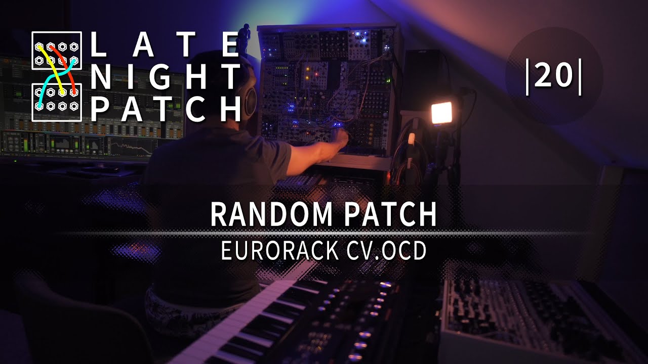 Late Night Patch â 20 â Random Patch Youtube