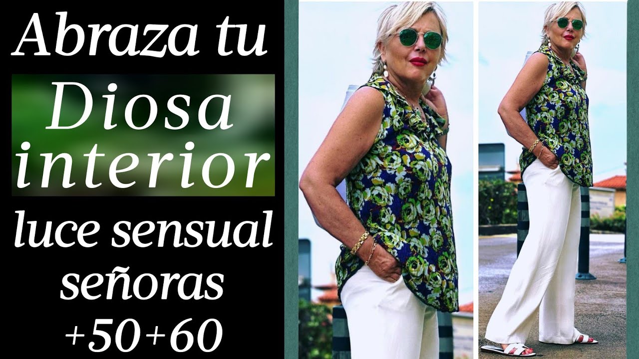 Eres Mujer De 50 O 60 Años Todavía Puedes Lucir Atractiva Y Sensual
