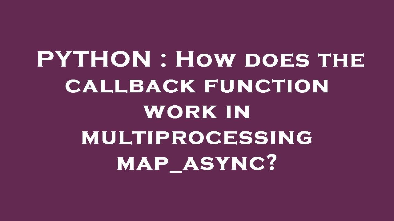 Python Function Based Callback Javascript Callback Python Fzpy