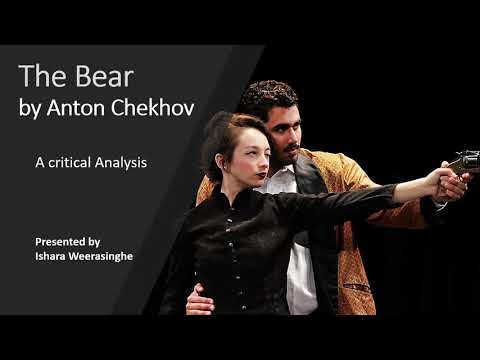 An Analysis Of The Dram The Bear Anton Chekhov Youtube