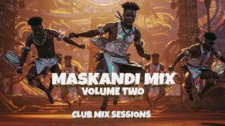 Maskandi Mix 2025 Vol 2 Best Maskandi Hits 2025 Club Mix Sessions Mp3 ...