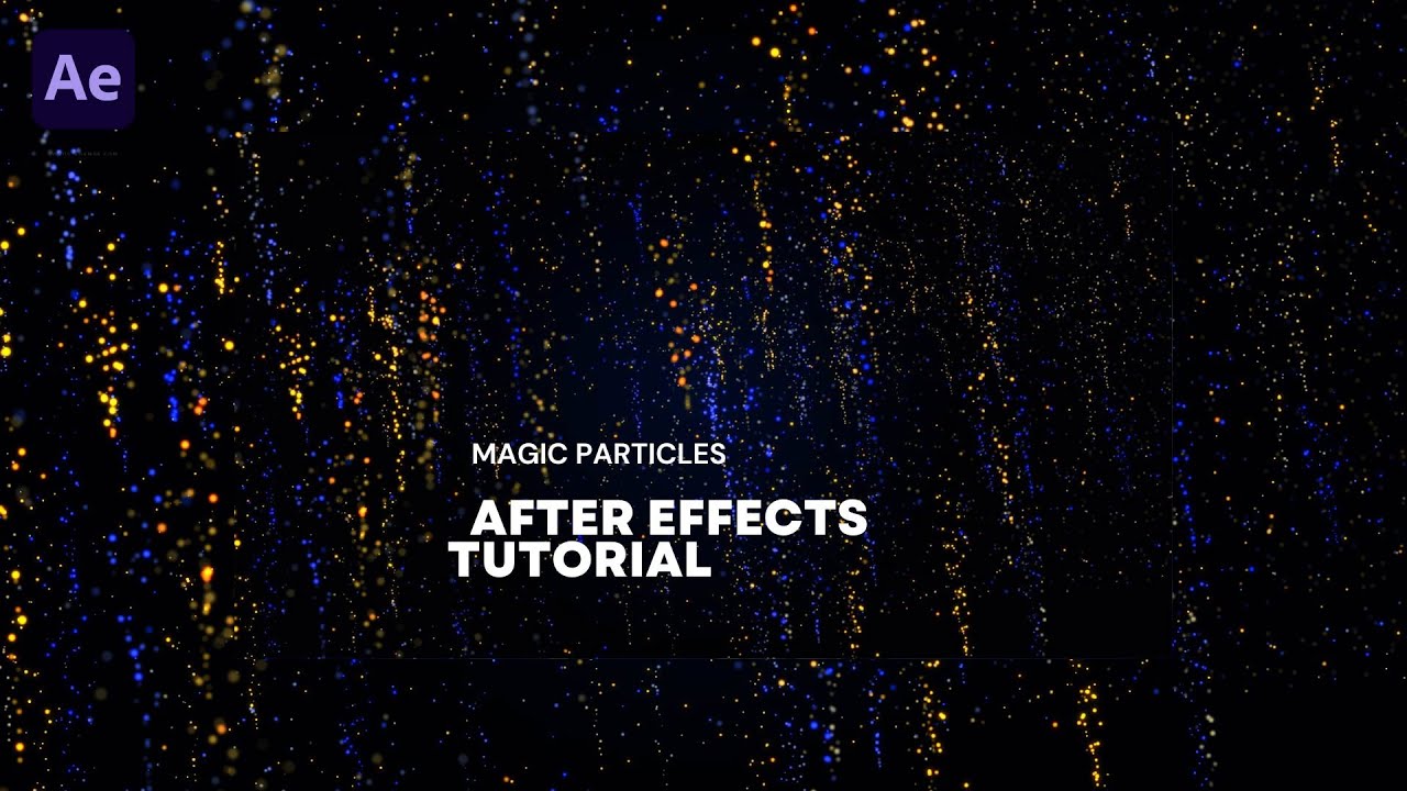 Magic Particles After Effects Tutorial Youtube