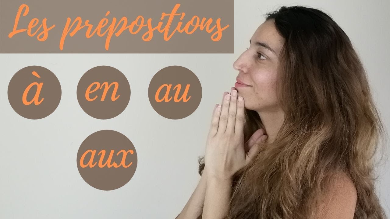 How To Use à En Au Aux With Countries And Cities Youtube
