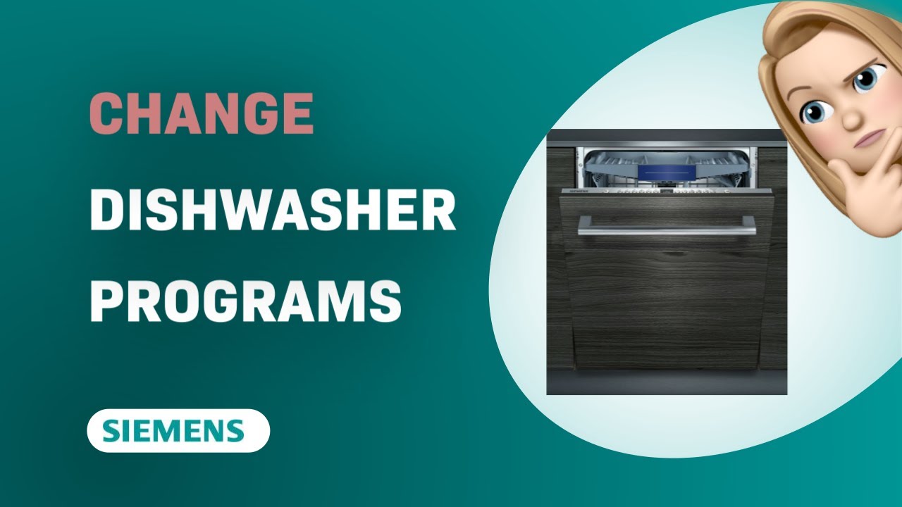 How To Change Programs On Your Siemens Iq300 Dishwasher Youtube