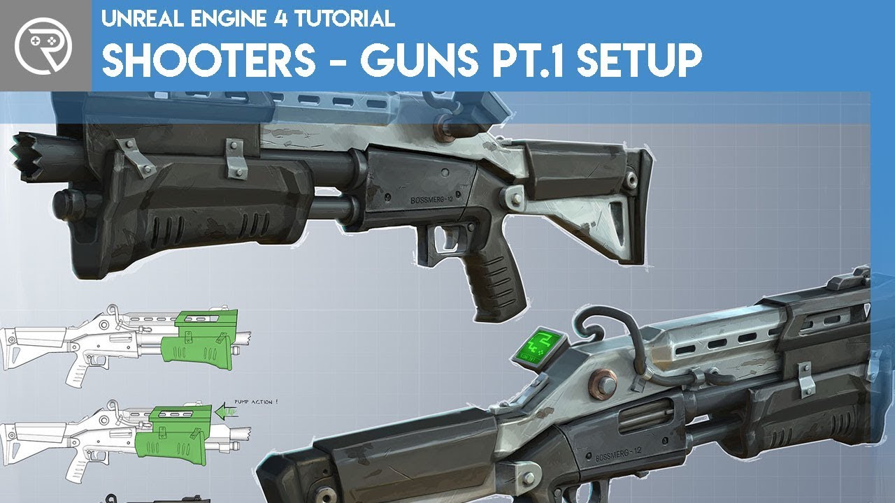 Unreal Engine 4 Tutorial Shooter Guns Part 1 Setting Up Youtube