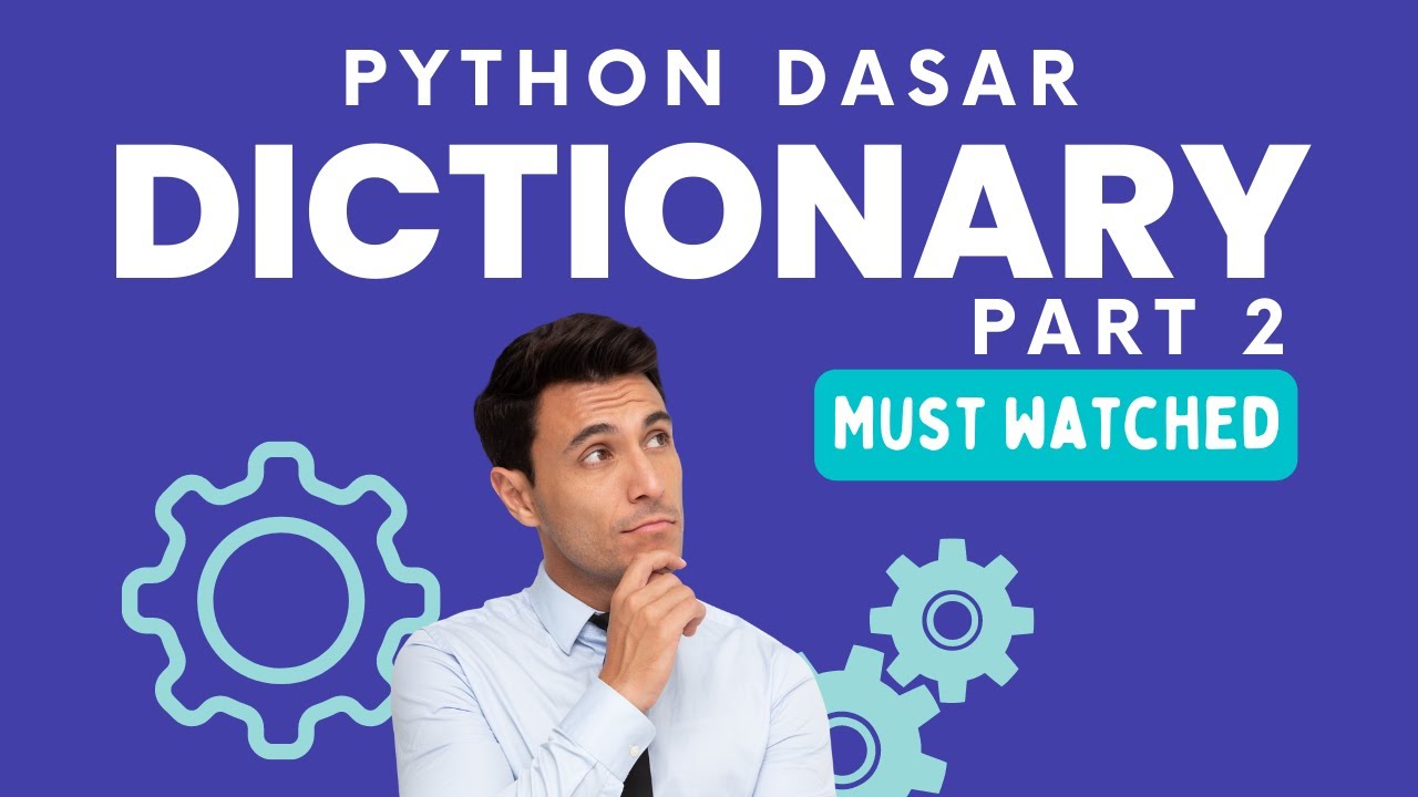 Python Dasar Dictionary Part Ii Youtube