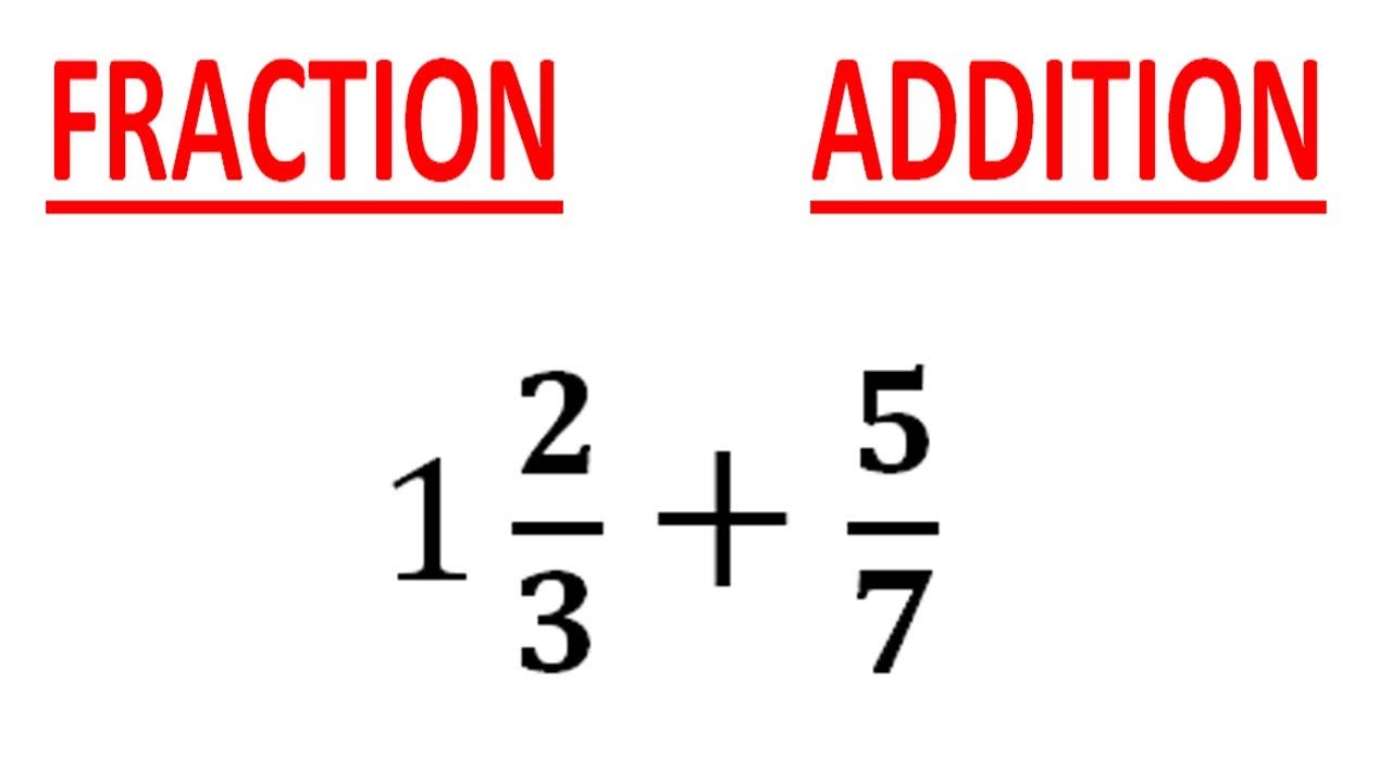 Fraction Addition Youtube