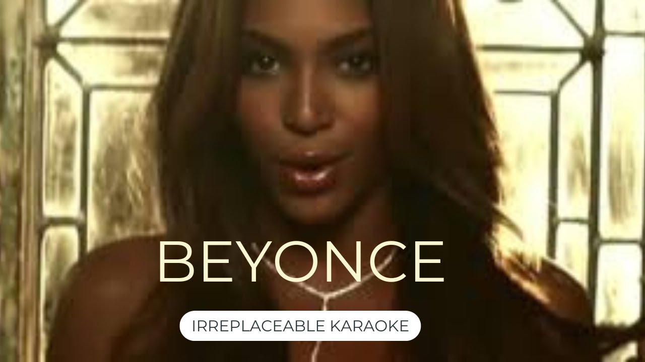 Beyoncé Irreplaceable Karaoke Version Lyrics Video Youtube
