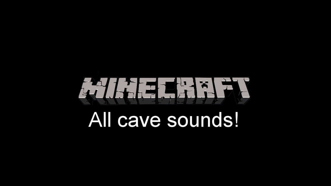 Minecraft Cave Sounds Youtube