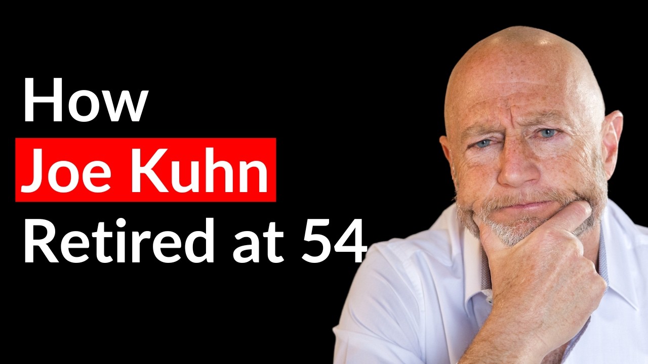 The Secret To Joe Kuhn S Early Retirement Youtube