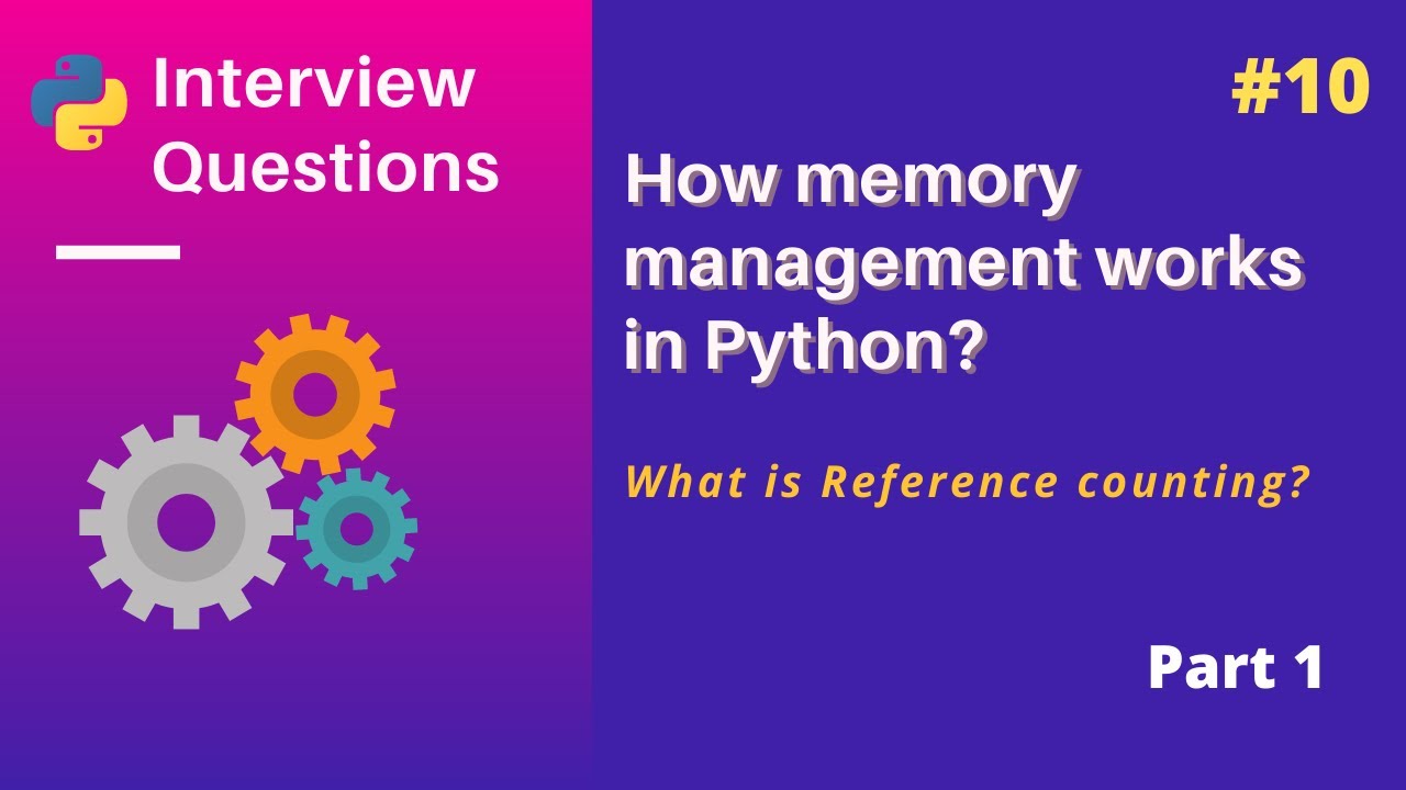How Memory Management Works In Python Part 1 What Is Reference