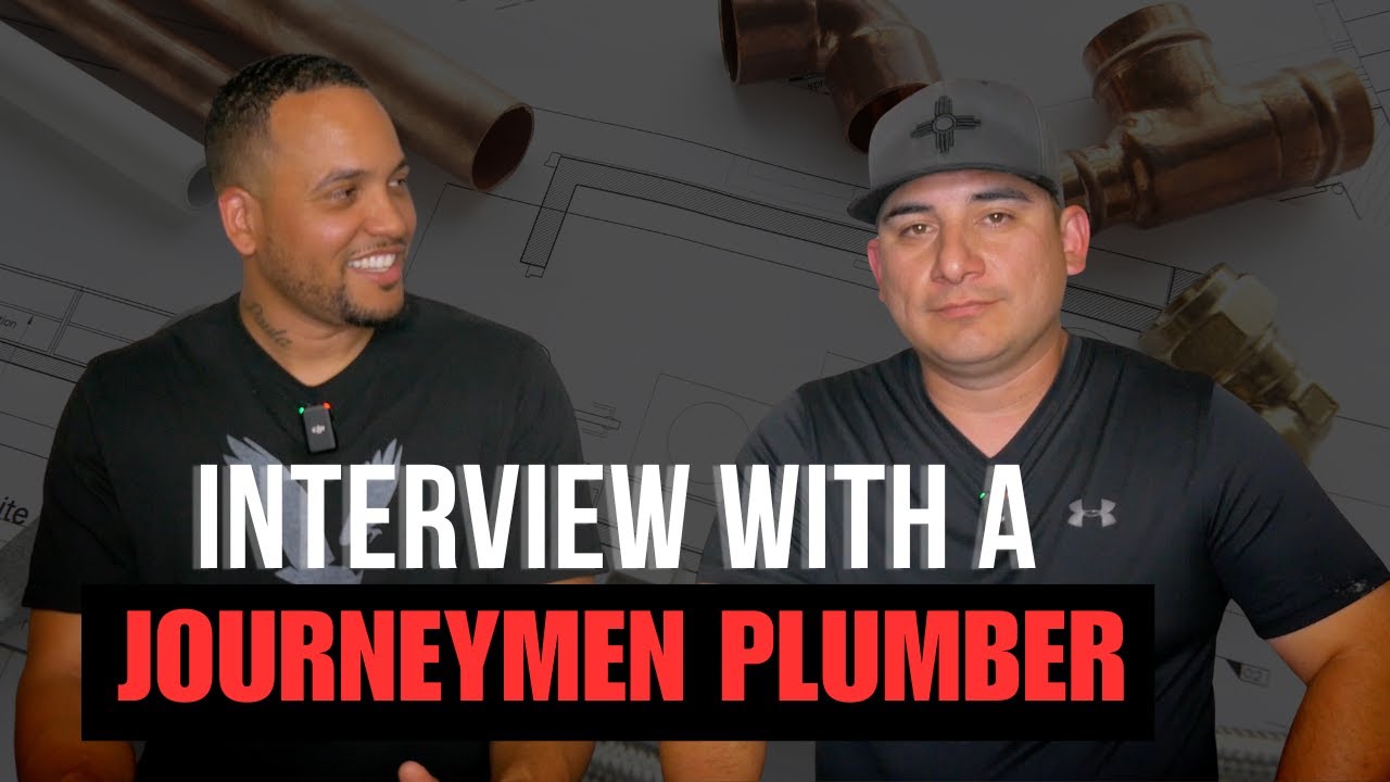 Interview With A Journeymen Plumber The World Of Plumbing Youtube