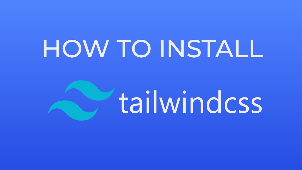How To Install Tailwindcss Youtube