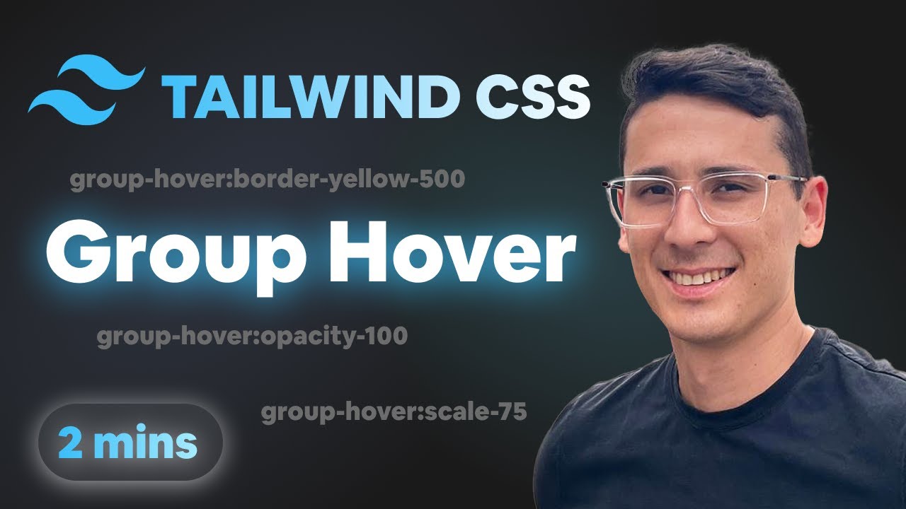 Group Hover In Tailwind Css Youtube