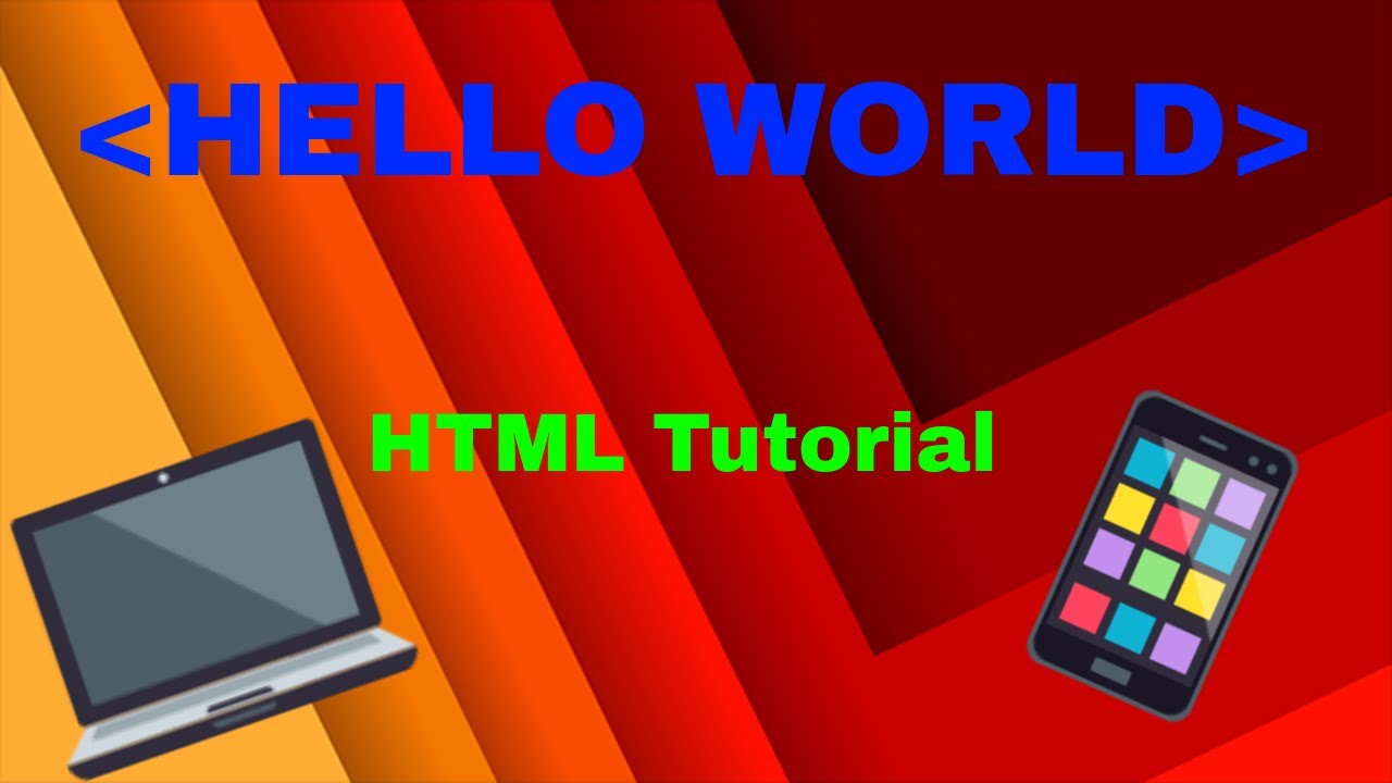 Hello World Html Tutorial Youtube