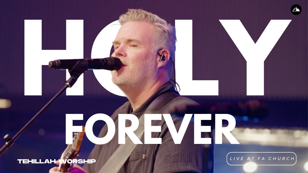 Holy Forever Live By Bethel Music Jenn Johnson Tehillah Worship