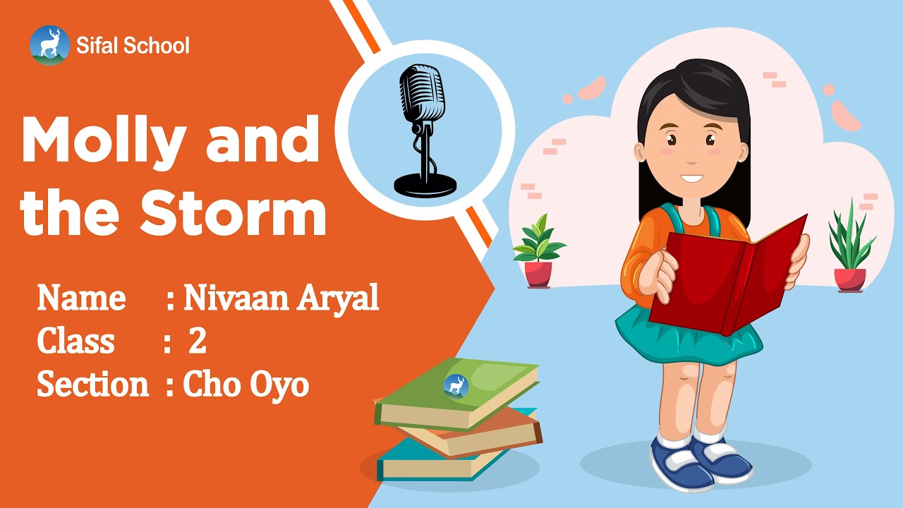 Read Aloud Podcast Molly And The Storm Nivaan Aryal Youtube