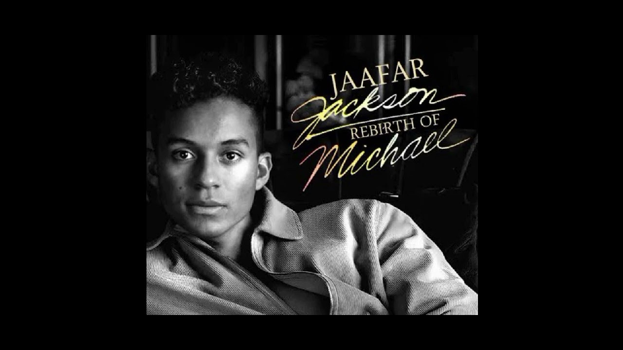 Jaafar Jackson Rebirth Of Michael