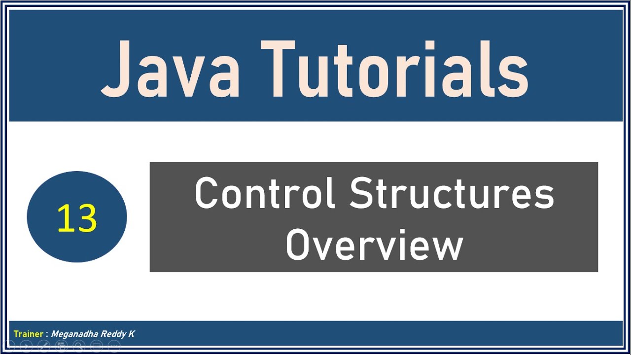 Java Tutorials Control Structures Overview 13 Youtube