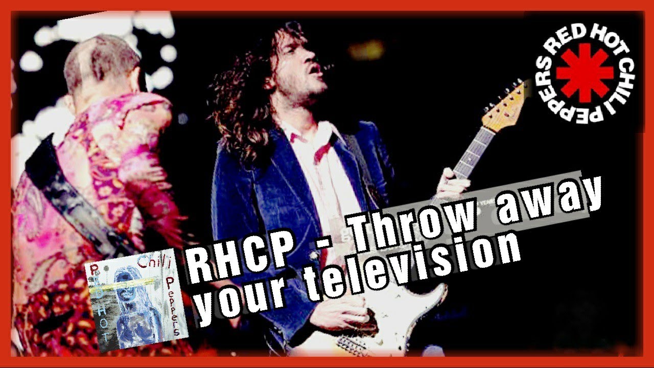 Red Hot Chili Peppers Throw Away Your Television Live Fuji Rock