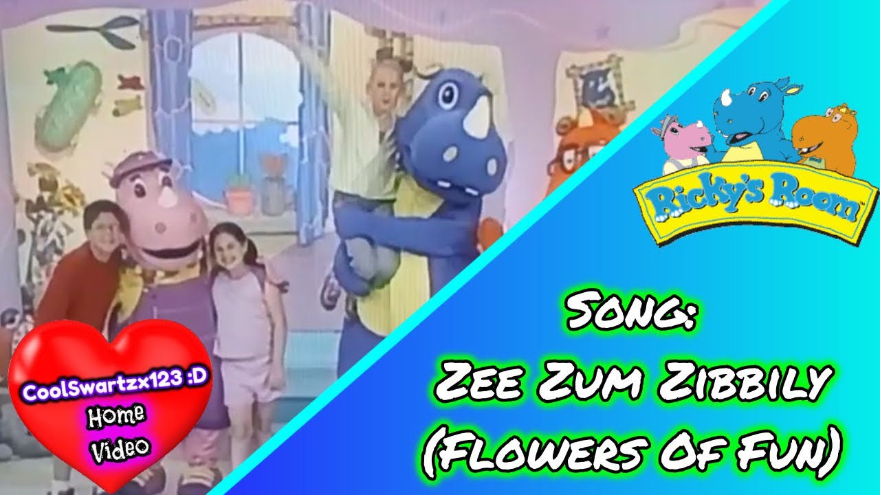 Ricky S Room Zee Zum Zibbily Flowers Of Fun Youtube