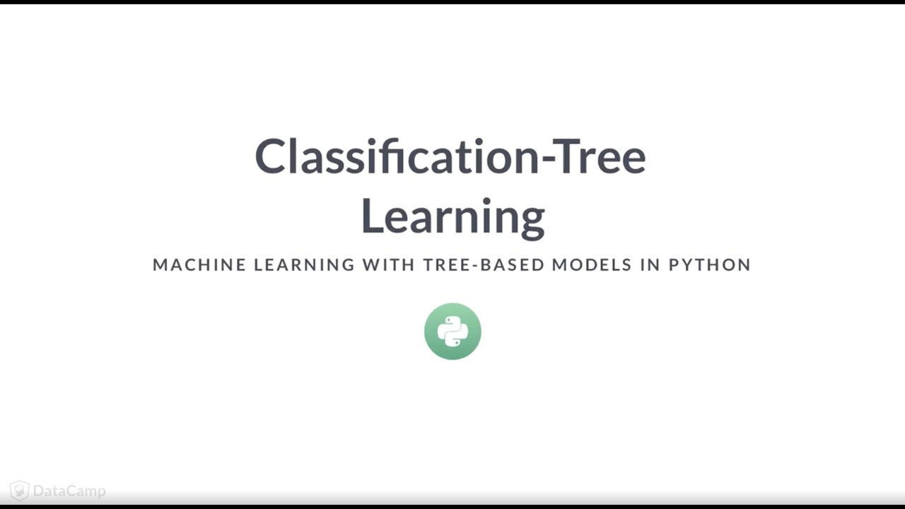 Python Tutorial Classification Tree Learning Youtube