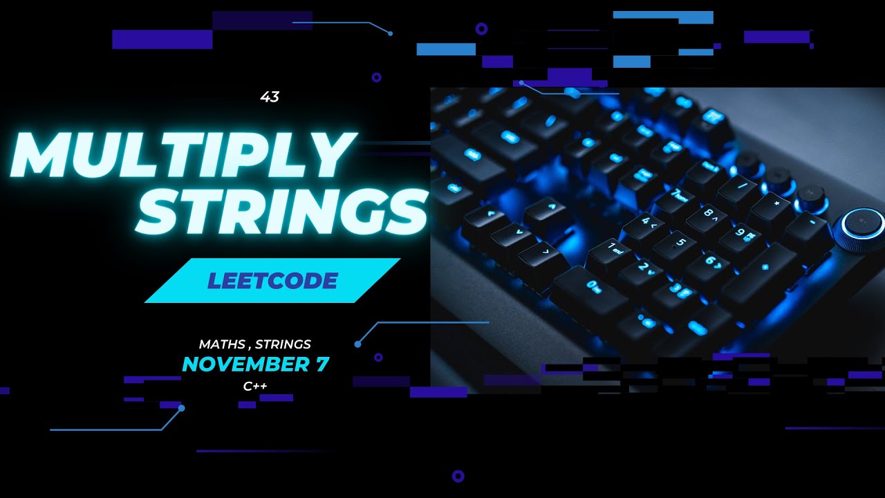 Multiply Strings Leetcode Youtube