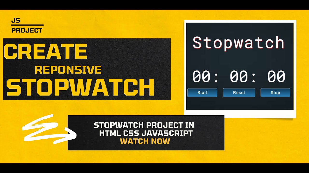 Project Javascript Tutorial To Create Responsive Stopwatch In Simple