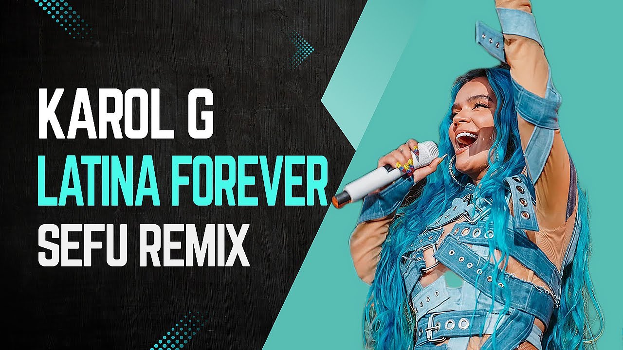 Karol G Latina Forever Sefu Remix 2025 Dancehall Edit Youtube