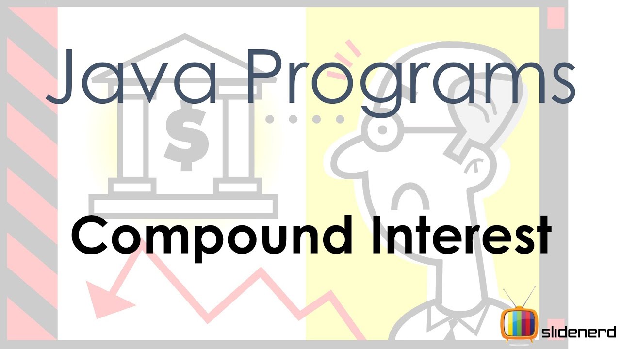 23 Java Compound Interest Youtube