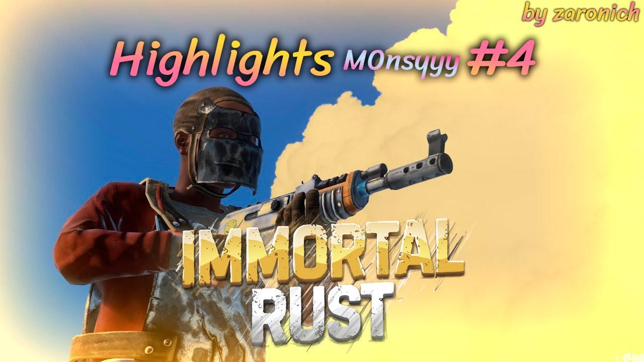 Rust Highlights 4 Ft Immortal Rust Youtube