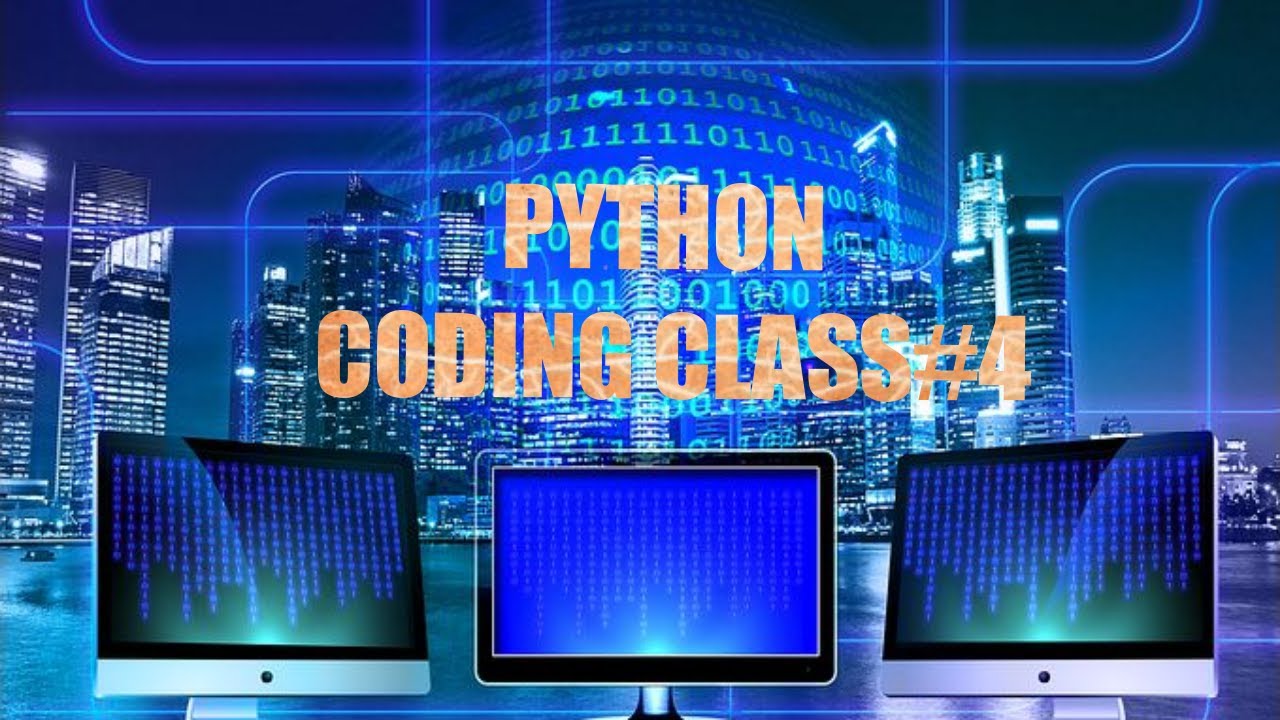 Pythoncoding Python Code Class 4 Youtube