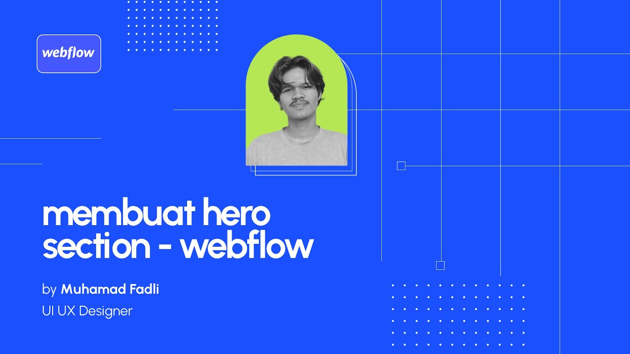 Membuat Section Hero Part 1 Webflow Tutorial Indonesia Youtube