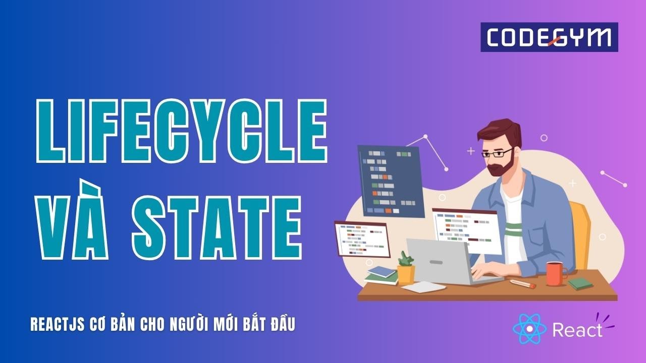 Reactjs Lifecycle Và State Youtube