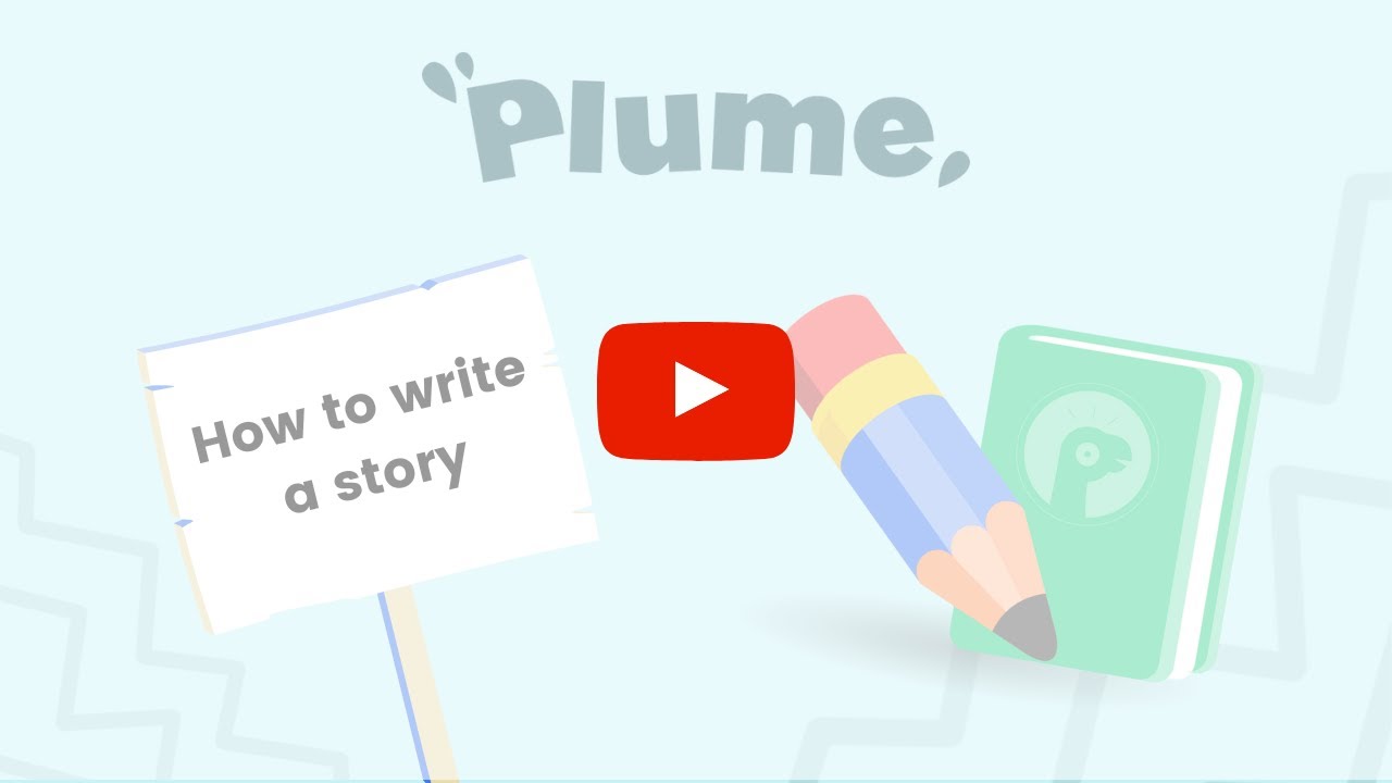 Plume Tutorials How To Write A Story Youtube