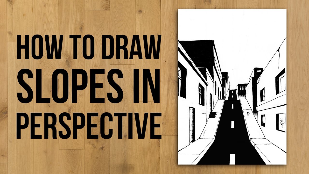 How To Draw Downhill Perspective