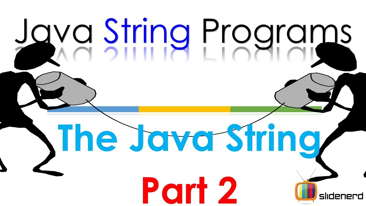86 Java String Class Explained 2 Youtube